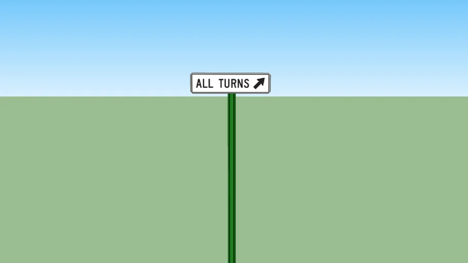 All Turns Sign | 3D Warehouse