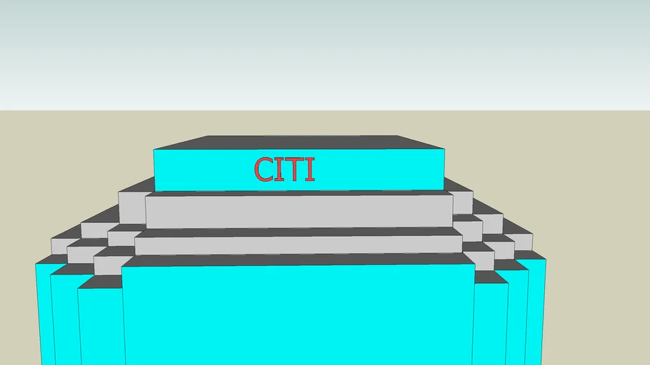 The Citi Bank Building | 3D Warehouse