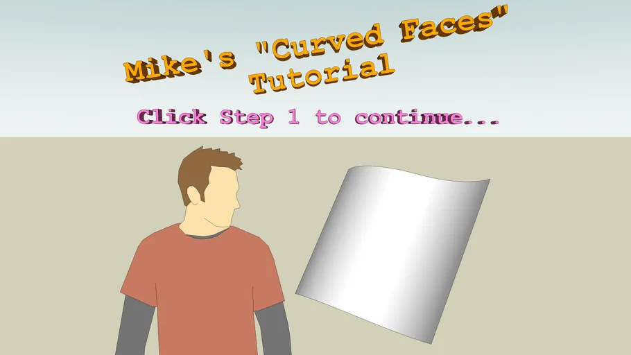 Mike's 'Curved Faces' Tutorial | 3D Warehouse
