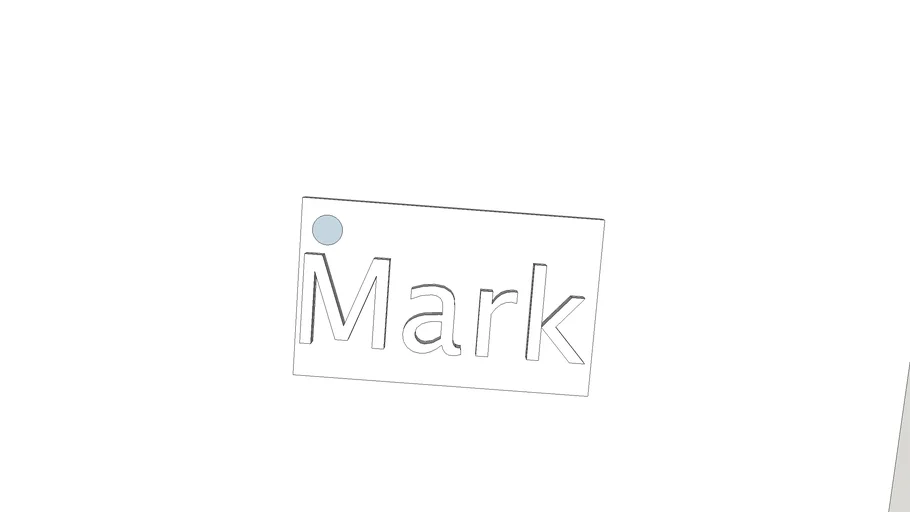 Mark Name Tag | 3D Warehouse