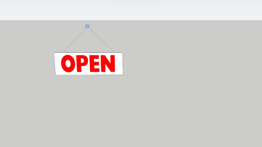 Photo realistic Open/ Closed window sign | 3D Warehouse